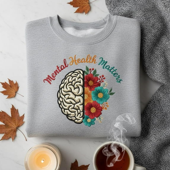 Embroidered Mental Health Matters Sweatshirt, Floral Brain Awareness ...