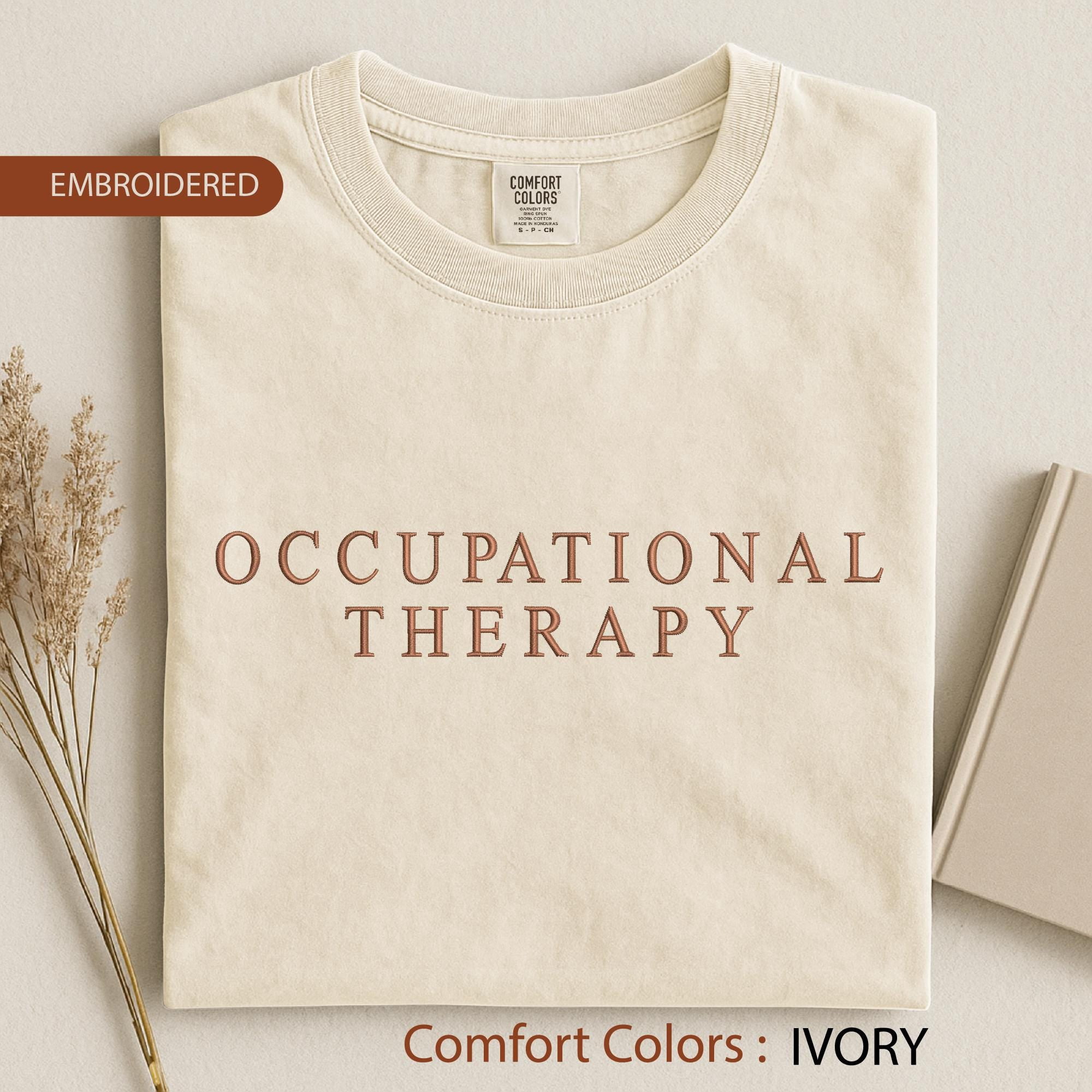 Embroidered Occupational Therapy Shirt,Embroidery Therapy Shirt, Cute ...