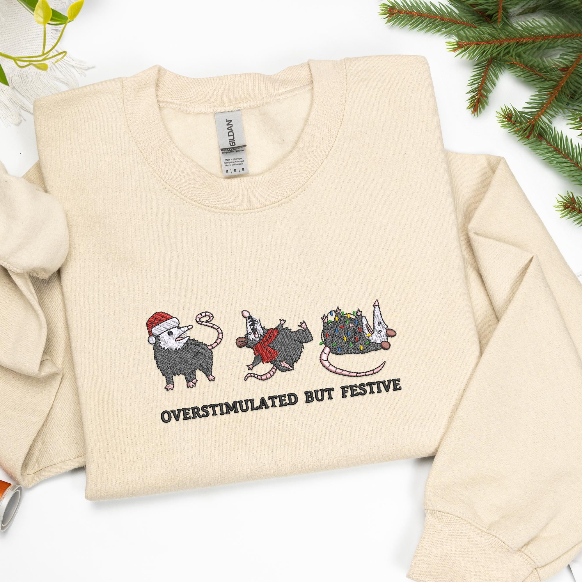 Embroidered Overstimulated But Festive Possum Christmas Sweatshirt ...
