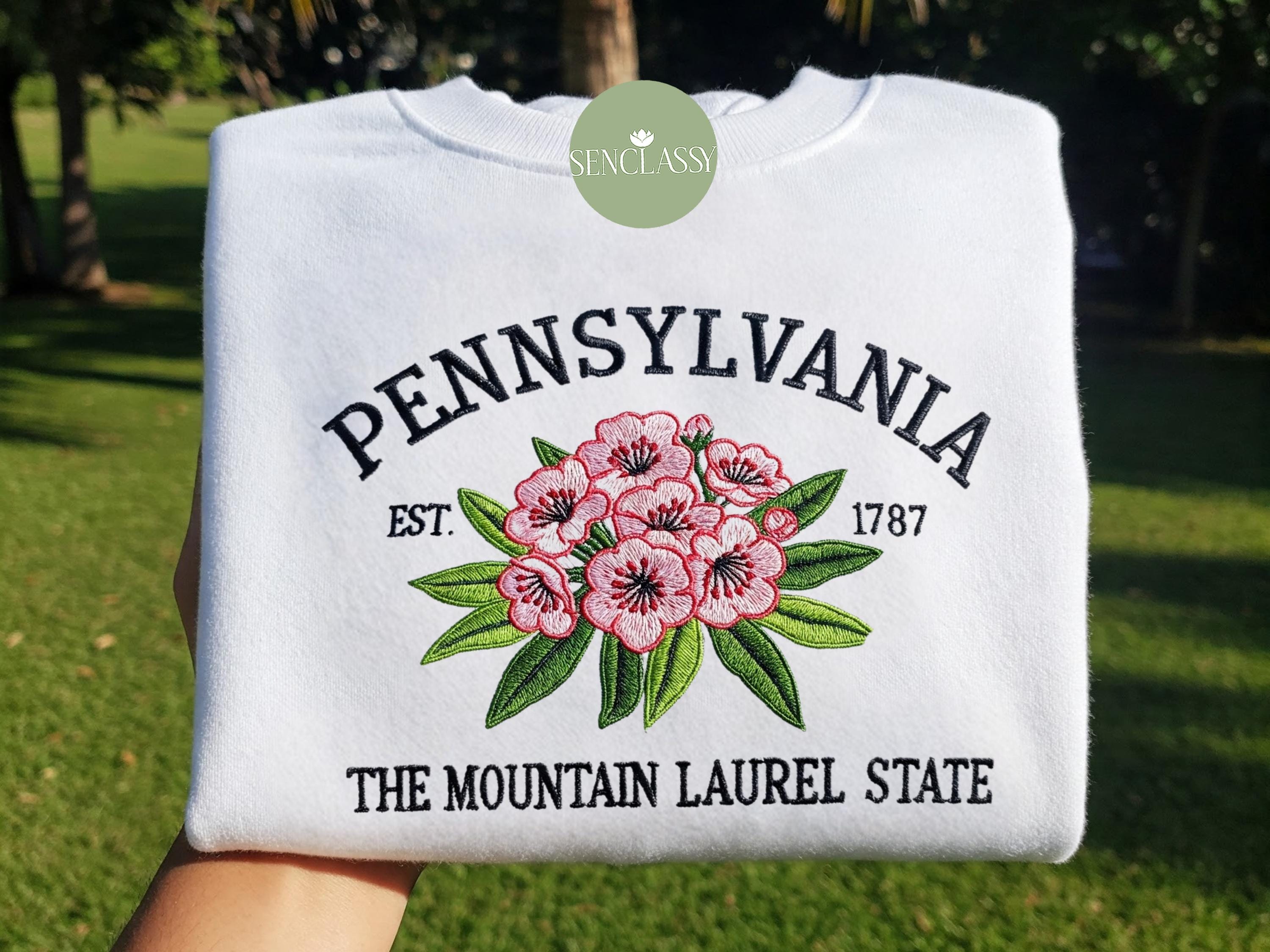 Embroidered Pennsylvania The Mountain Laurel State Cozy Sweatshirt T ...