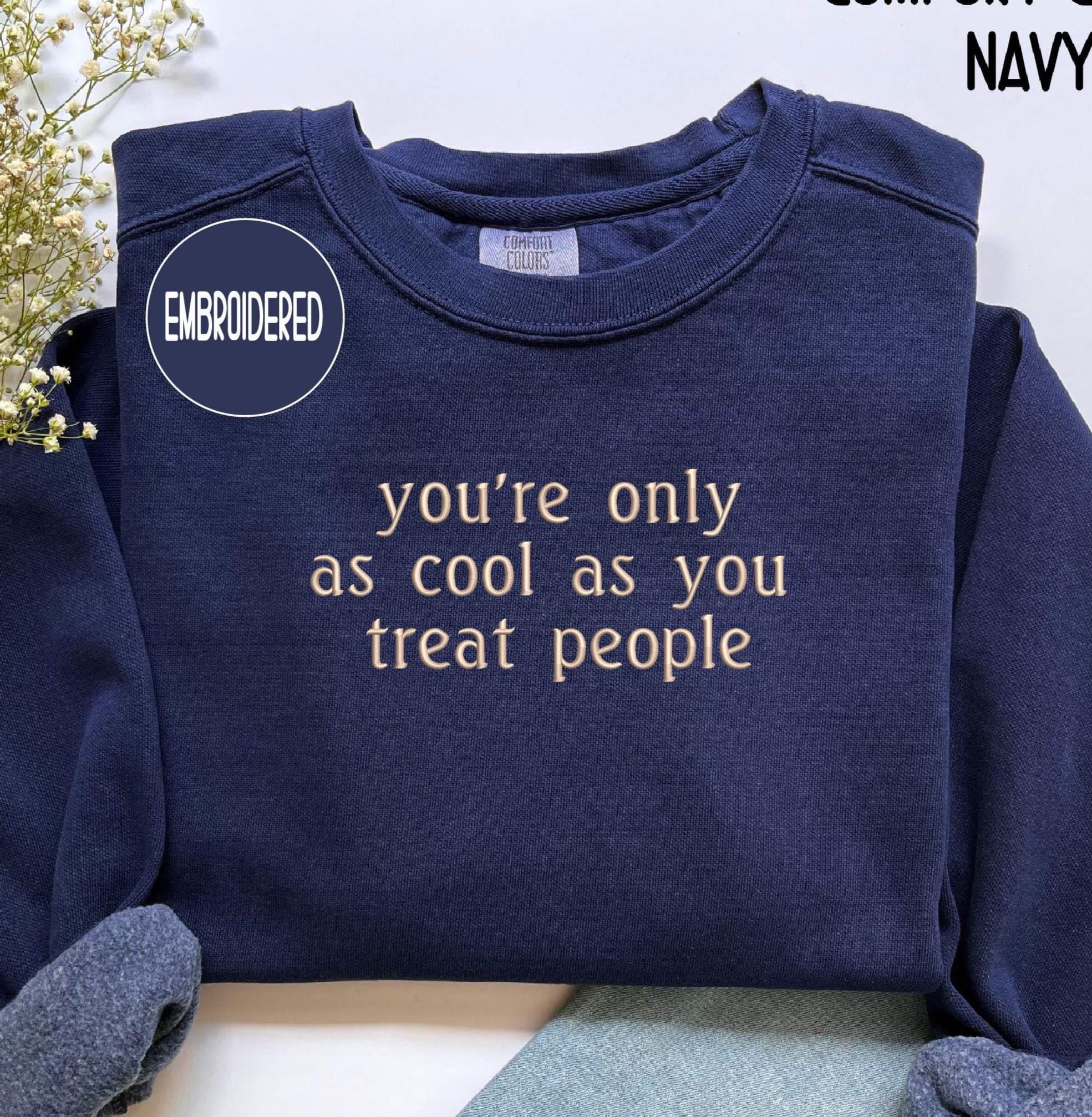 Embroidered Positive Affirmation Sweatshirt: Kindness Motivational Gift ...