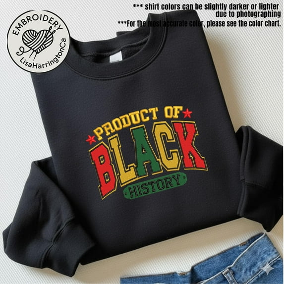 Embroidered Product of Black History Shirt, Celebrate School Black ...