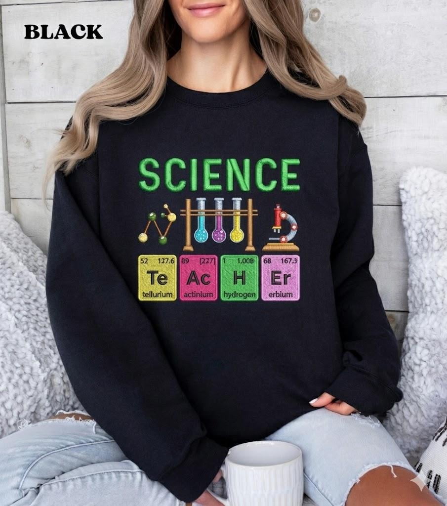 Embroidered Science Teacher Sweatshirt, Periodic Table Shirt, Chemistry ...