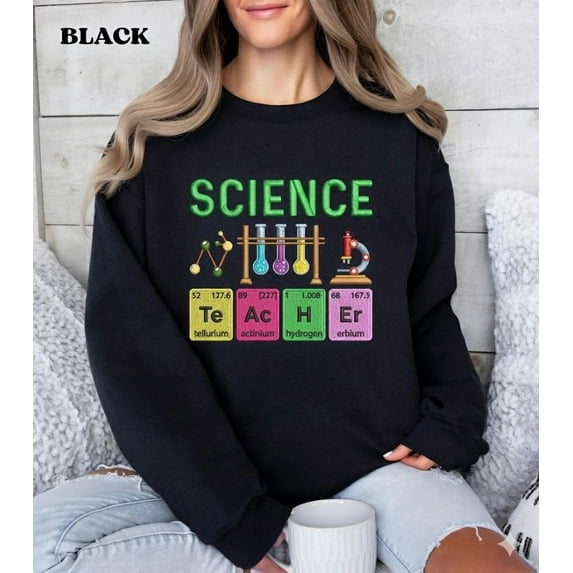 Embroidered Science Teacher Sweatshirt, Periodic Table Shirt, Chemistry ...