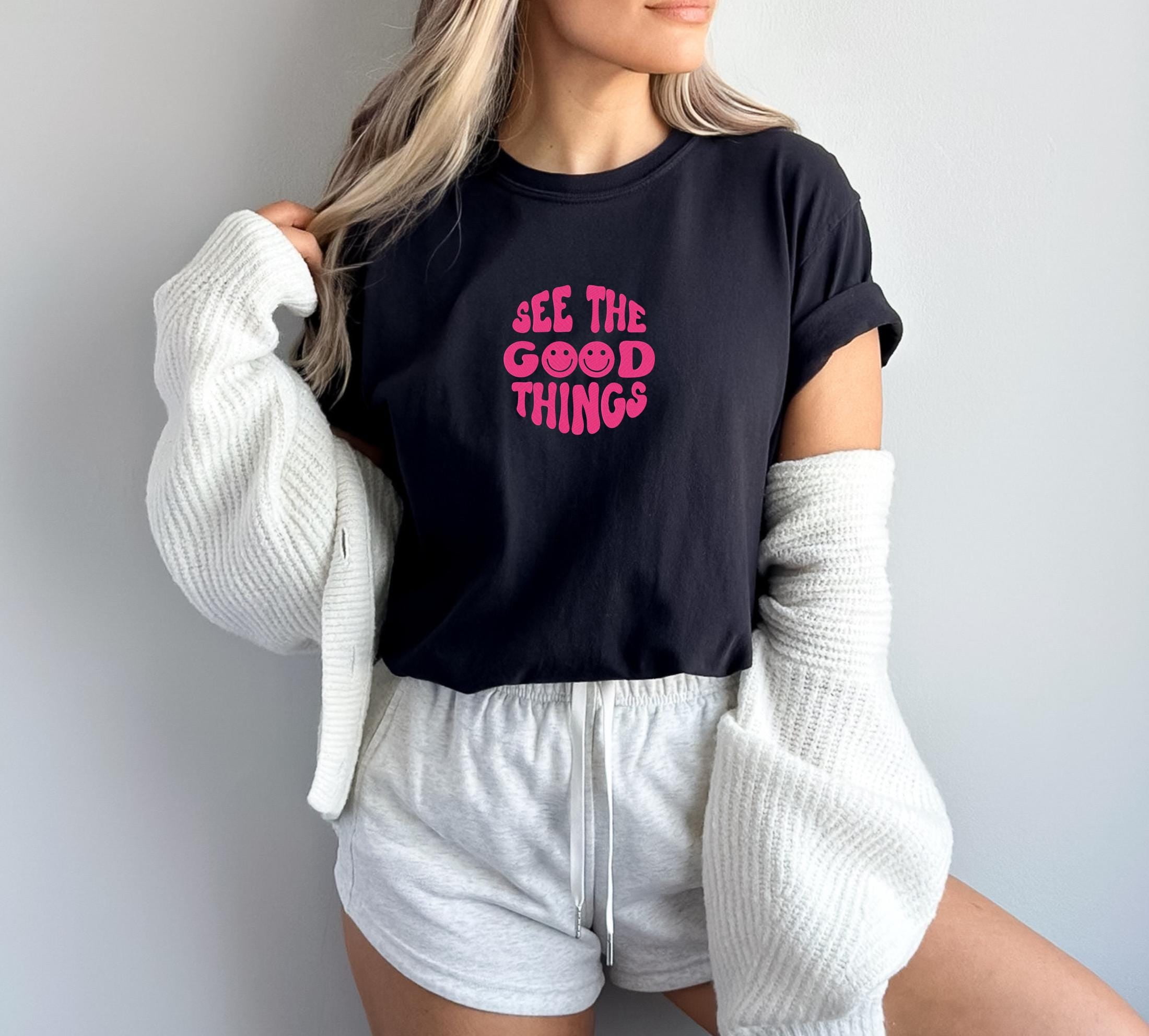 Embroidered See the Good Things Shirt, Positive Vibes Shirt ...