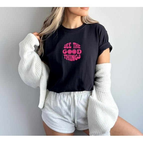 Embroidered See the Good Things Shirt, Positive Vibes Shirt ...