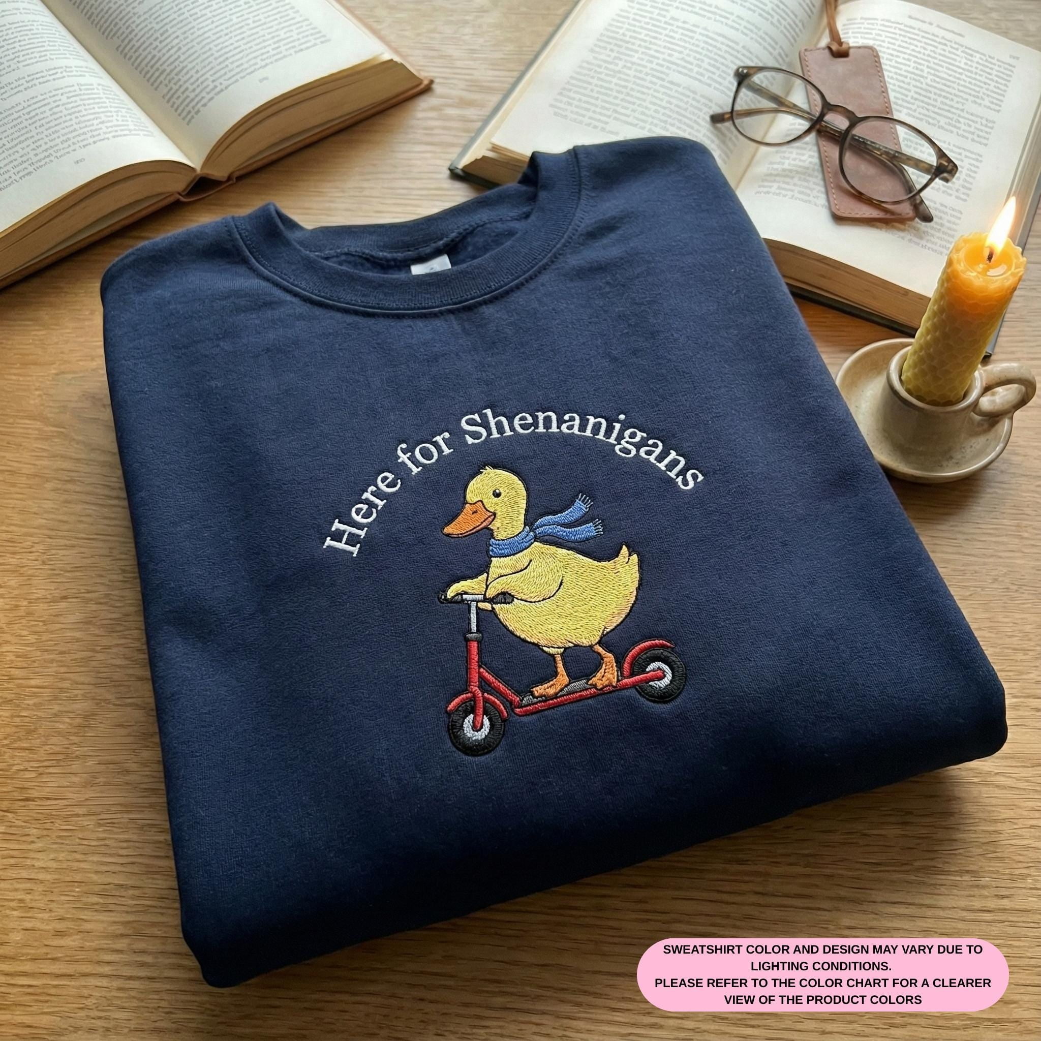 Embroidered Shenanigans Sweatshirt, Here For Shenanigans, Funny Duck on ...