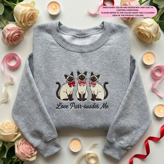 Embroidered Siamese Cat Sweatshirt, Love Purr-suades Me Crewneck, Cute ...