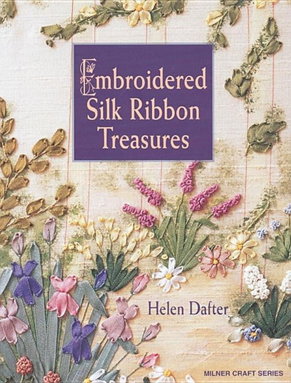 Embroidered Silk Ribbon Treasures (Paperback) - Walmart.com