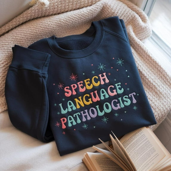 Embroidered Speech Language Pathologist Sweatshirt, Speech Pathology ...