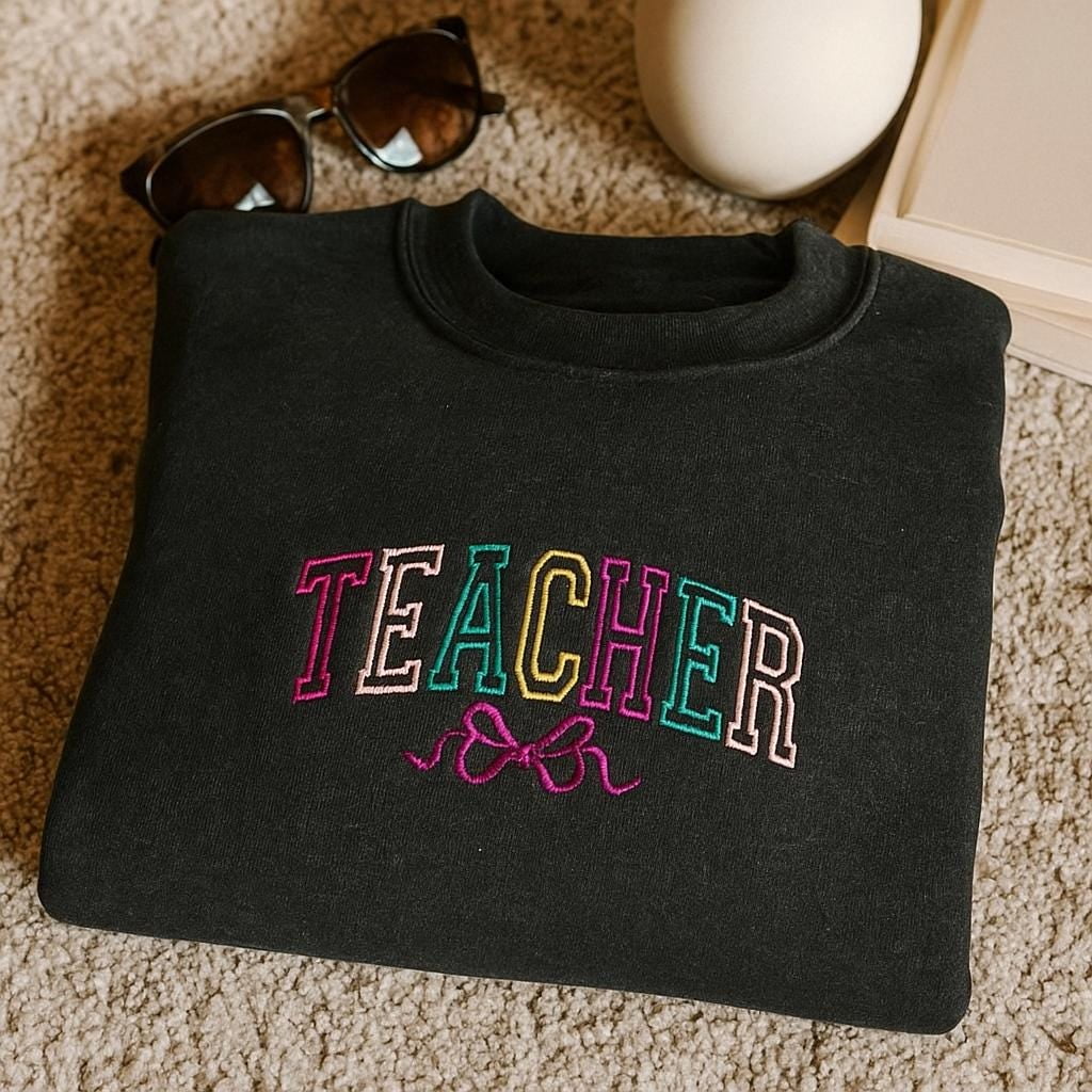 Embroidered Teacher Sweatshirt: Colorful Back to School Gift - Walmart.com