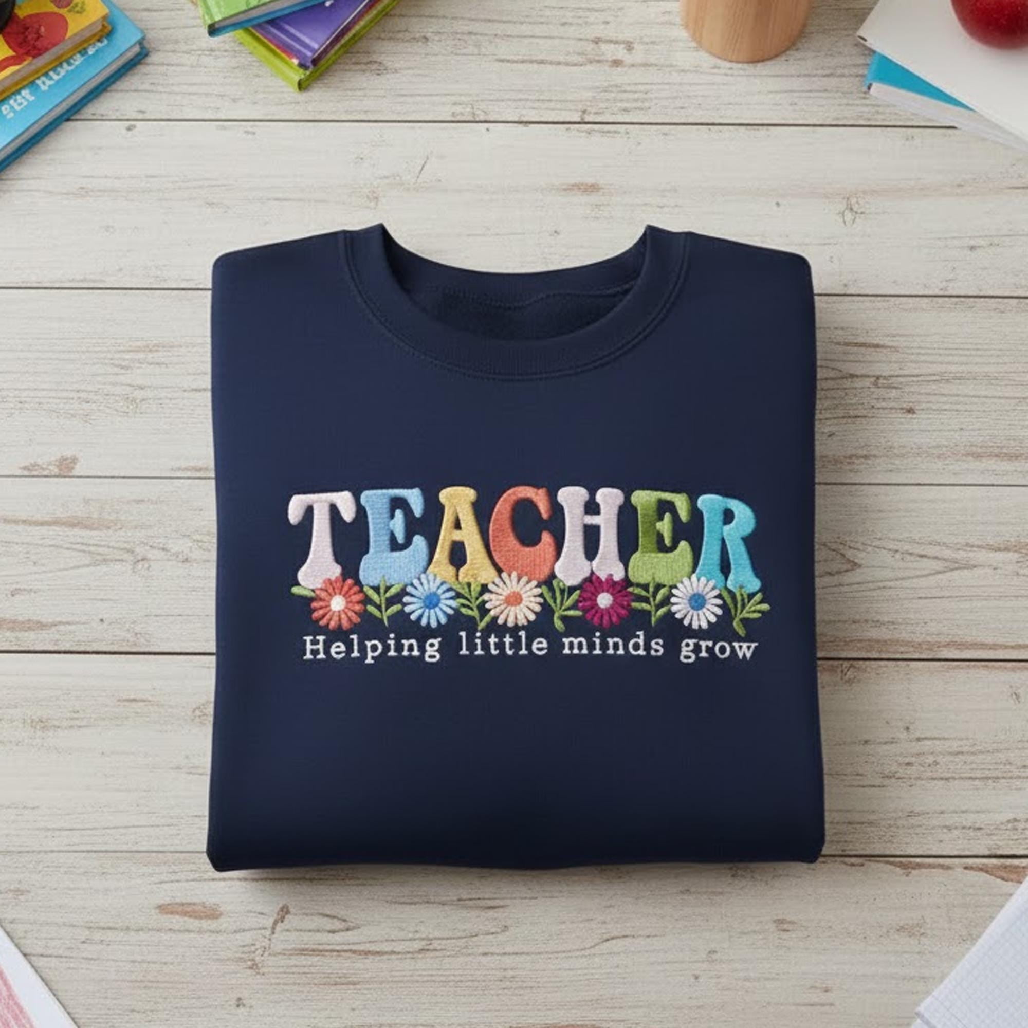 Embroidered Teacher Sweatshirt, Floral Teacher Crewneck, Helping Little ...