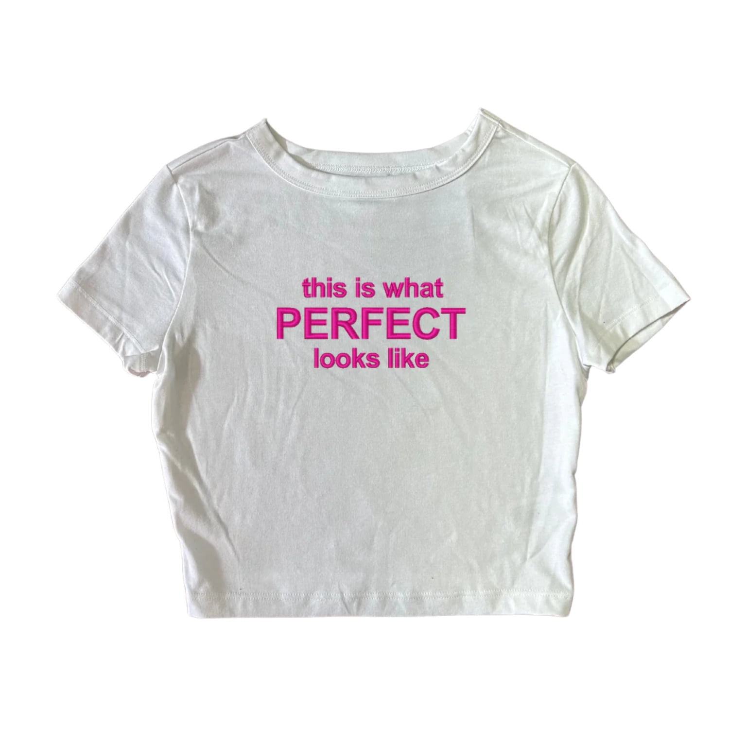 Embroidered This Is What Perfect Looks Like - Walmart.com