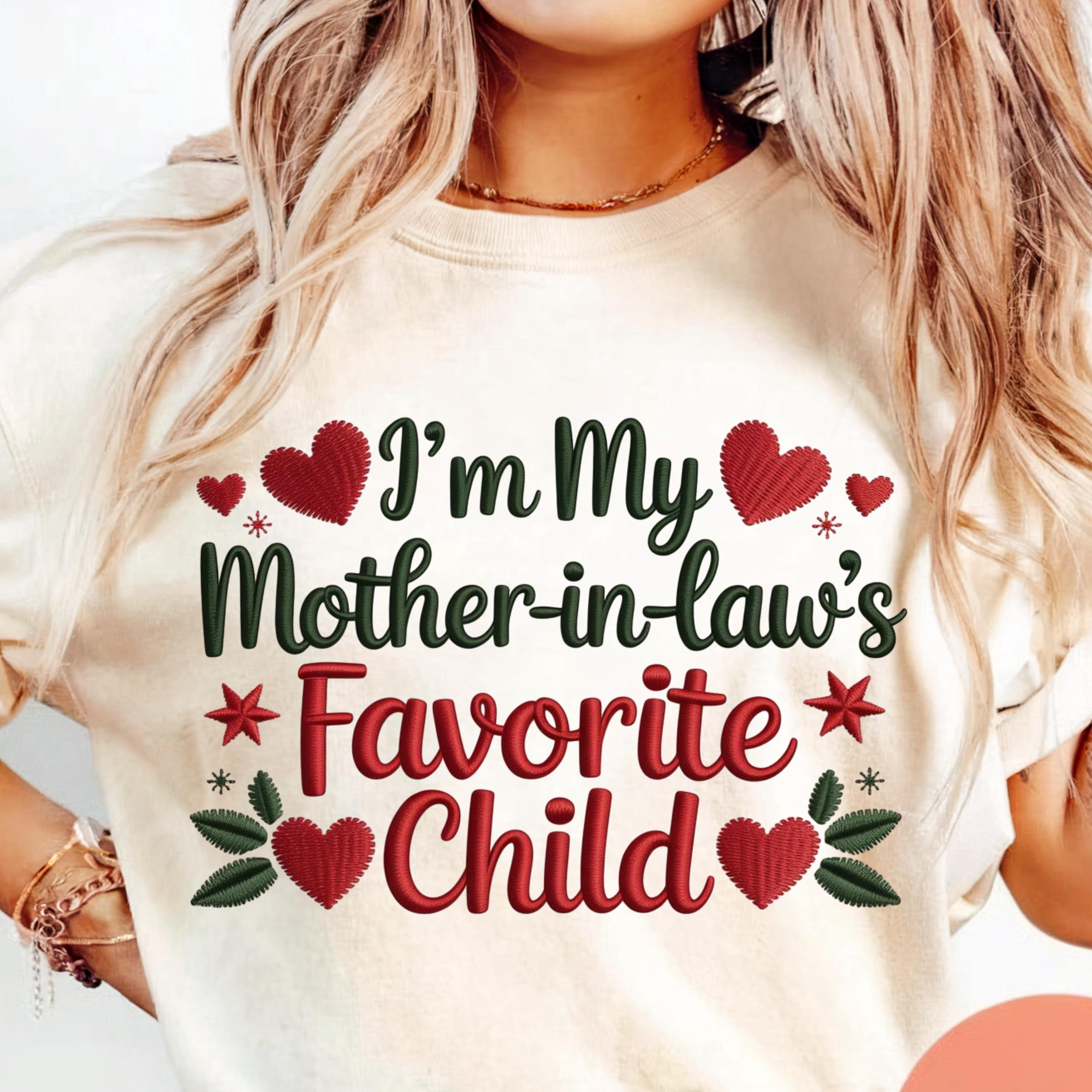 EmbroideredI’m My Mother‑in‑Law’s Favorite Child Christmas | Holiday ...