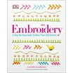 Pre-Owned Embroidery: A Step-by-Step Guide to More than 200 Stitches ...
