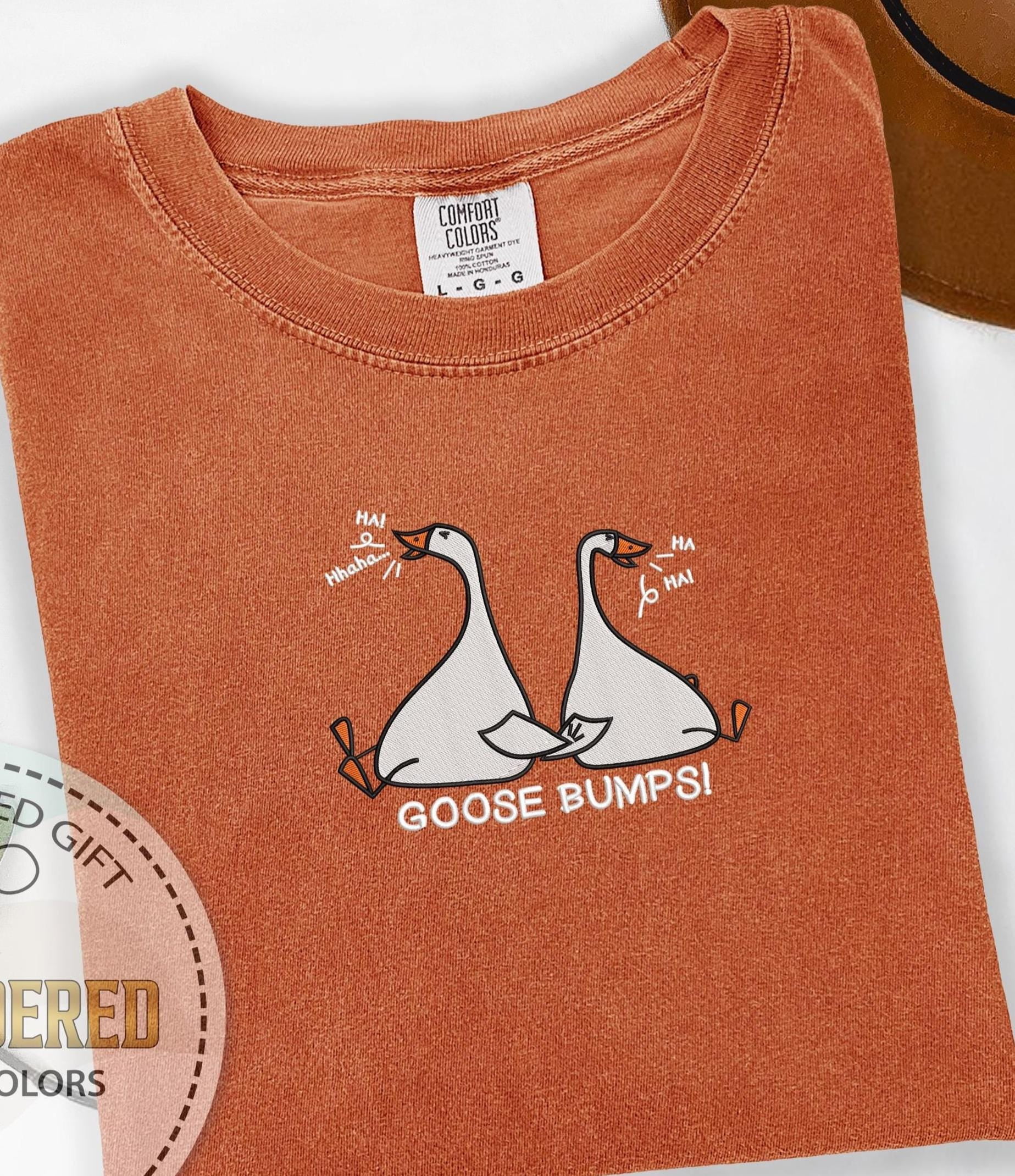 Embroidery Goose Bumps Shirt, Tee, Emotional Shirt, Funny Goose Shirt ...