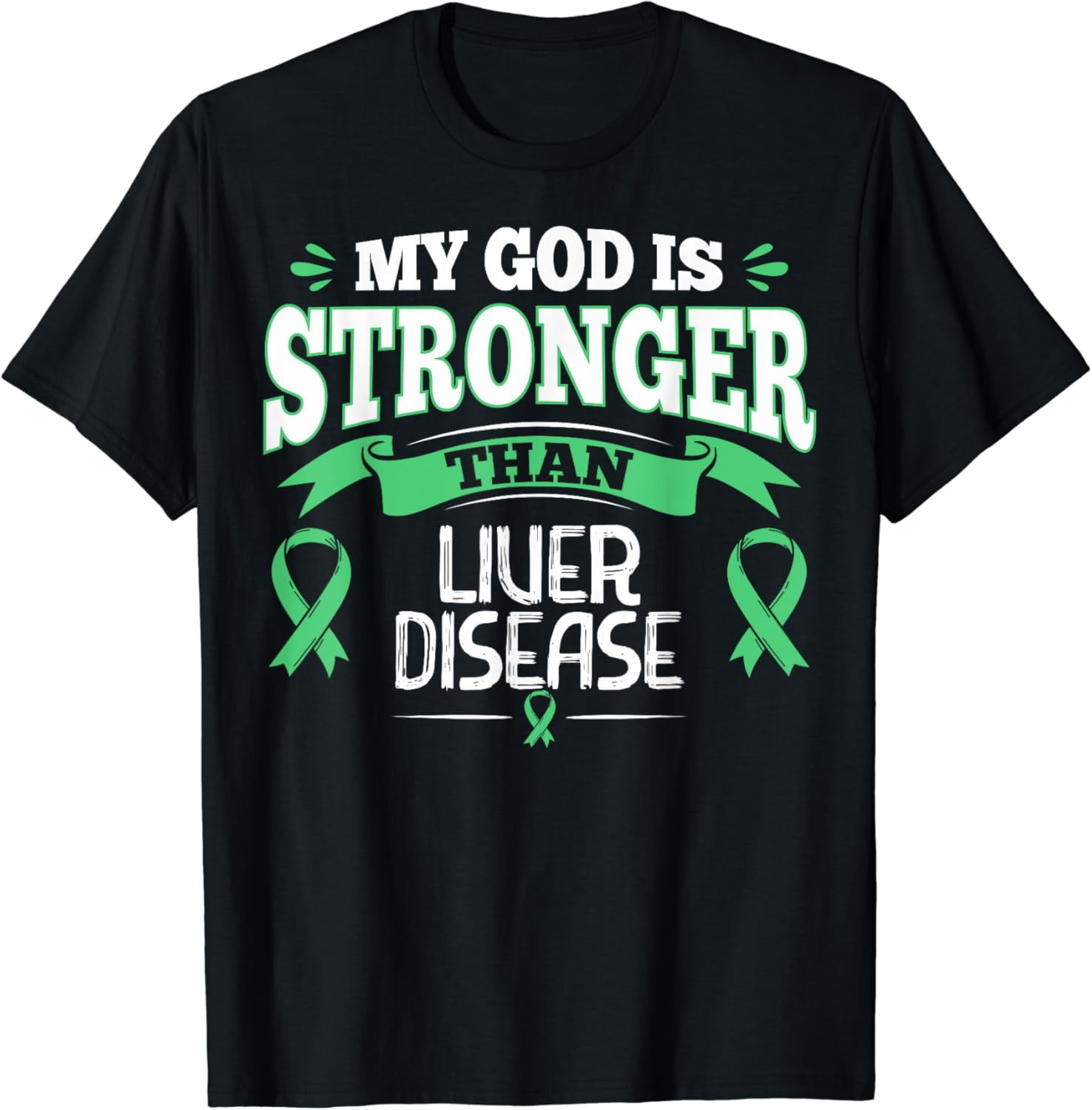 Emerald Green Awareness Ribbon Gift for Cirrhosis Patients T-Shirt ...