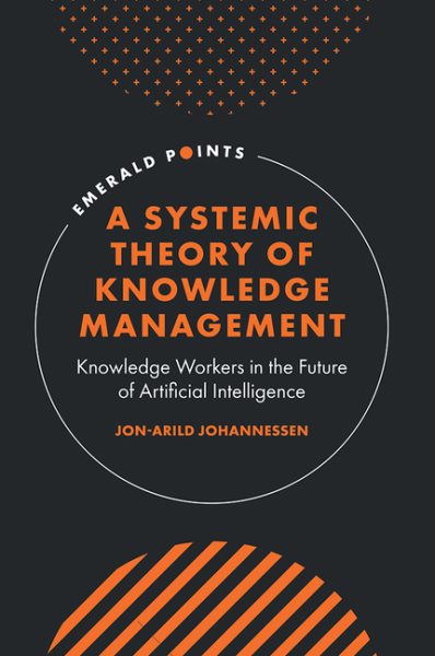 Pre-Owned Emerald Points A Systemic Theory of Knowledge Management ...