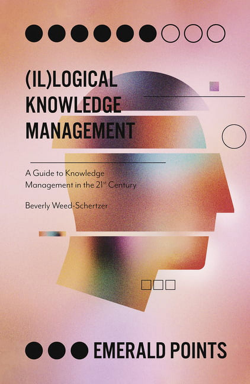 Emerald Points (Il)Logical Knowledge Management: A Guide to Knowledge ...
