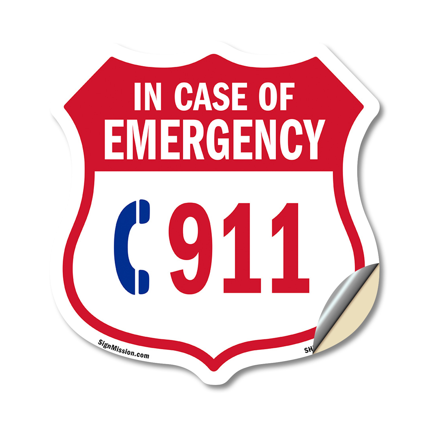 Emergency 911 Phone Shield Sign In Case Of Emergency Call 911 18 inch X ...