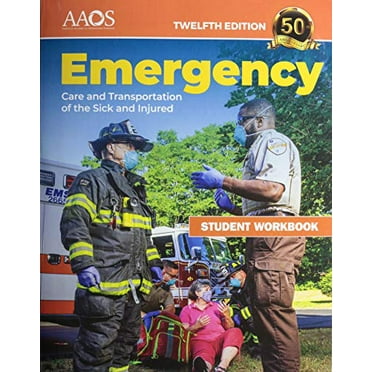 Jones & Bartlett 12th Edition Emergency Care & Transportation: Medical ...