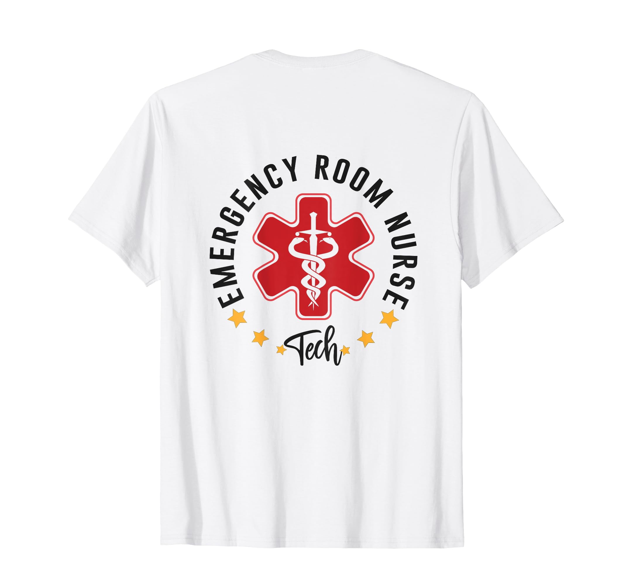 Emergency Department Tech Emergency Room Nurse Tech Back Of T-Shirt-4XL ...