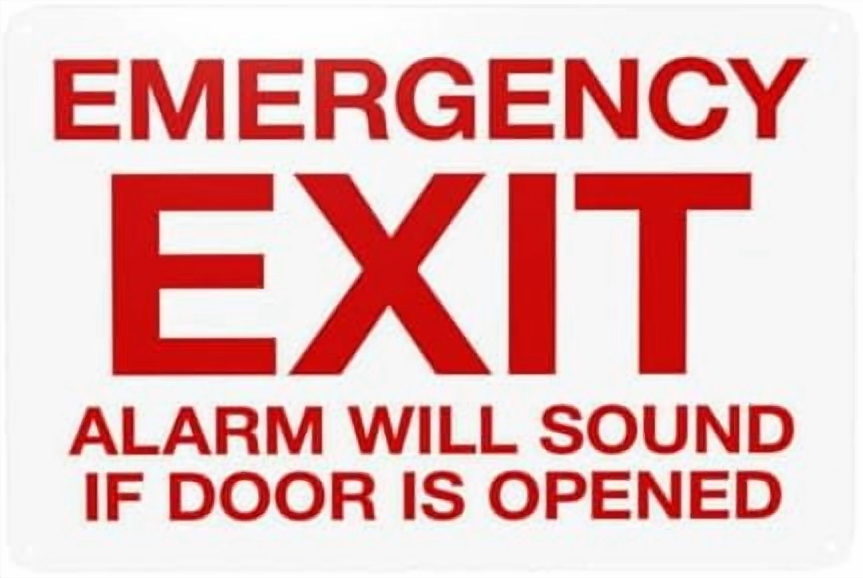Emergency Exit Alarm Will Sound If Door Is Opened Warning Sign, Door ...
