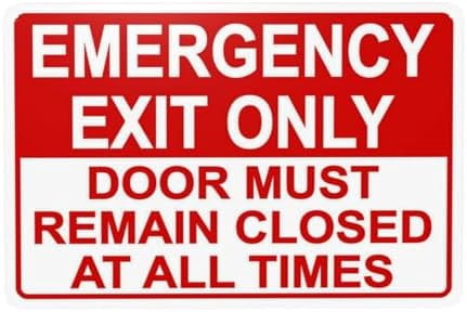 Emergency Exit Only, Door Must Remain Closed Warning Sign, Exit ...