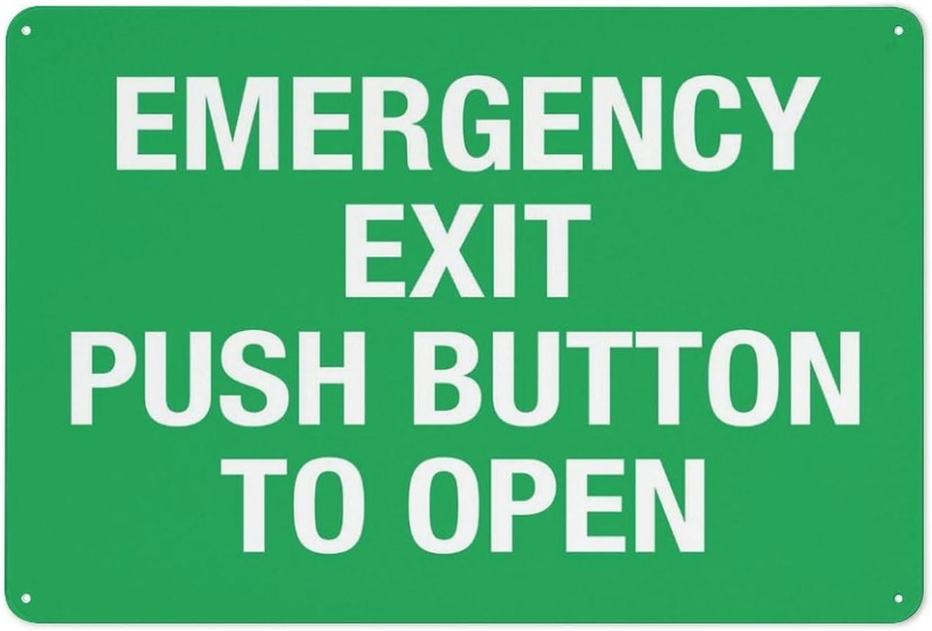 Emergency Exit Push Button To Open Sign Safe Sign, Signs Outdoor, 12 X ...