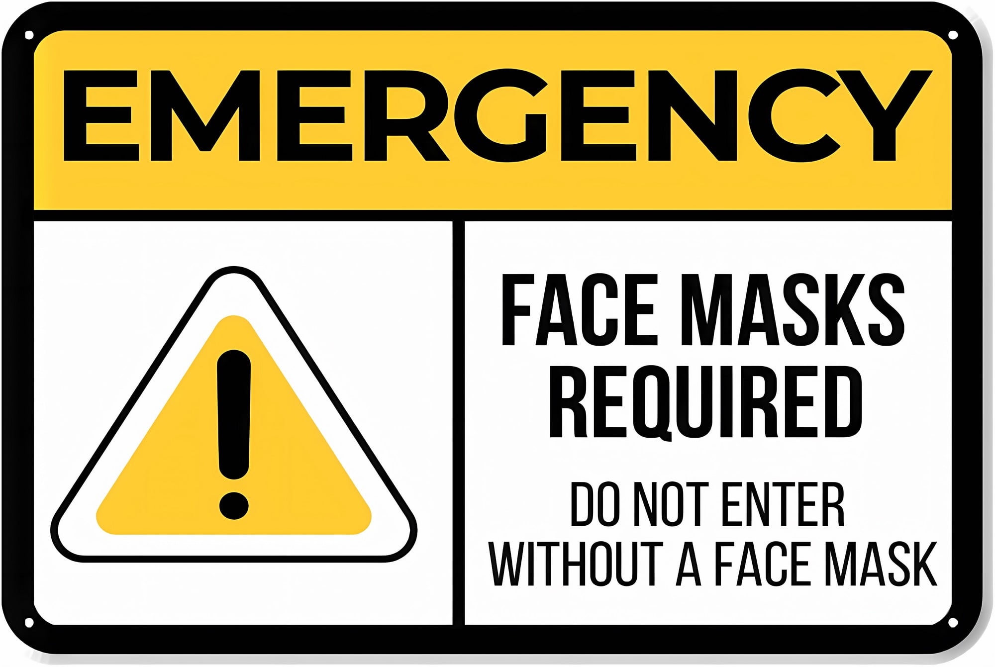 Emergency Face Masks Required No Entry Sign - 8"x12" Premium PVC OSHA ...