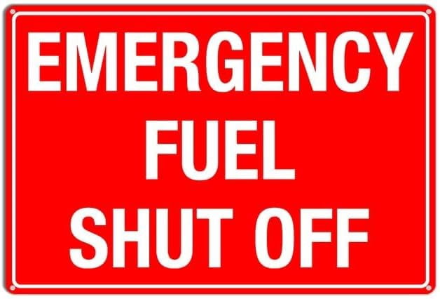 Emergency Fuel Shut Off Sign - Caution Safety Signs, Aluminum Warning ...
