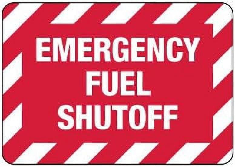Emergency Fuel Shut Off Sign Safety & Compliance Signs/OSHA & ANSI ...