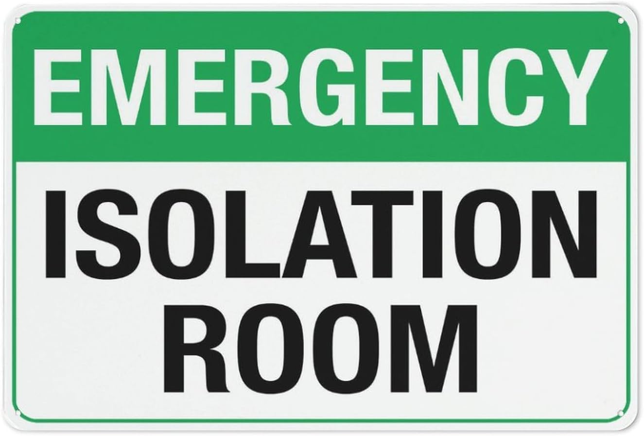 Emergency Isolation Room Sign Signs Outdoor Uv Printed Aluminum 12 X 8 ...