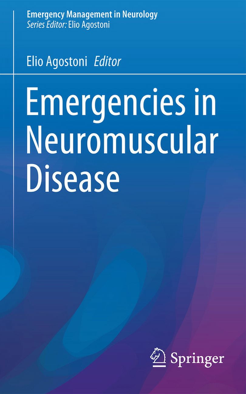 Emergency Management in Neurology Emergencies in Neuromuscular Disease ...
