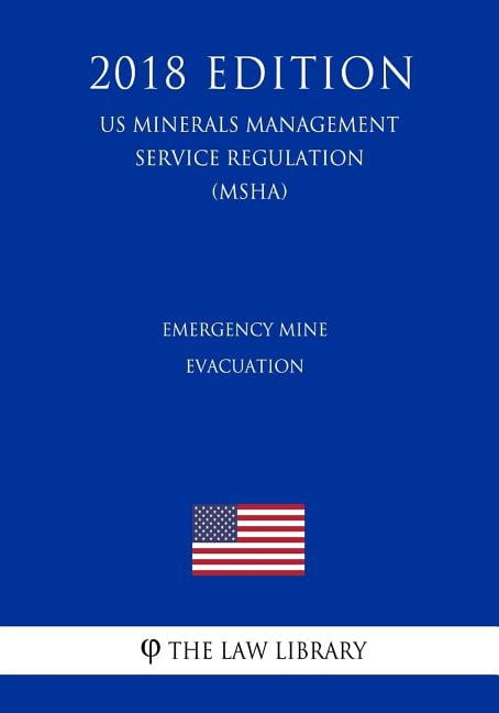 Emergency Mine Evacuation (Us Mine Safety and Health Administration ...