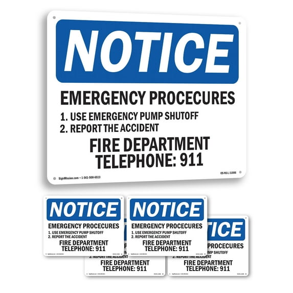 Emergency Procedures 1. Use Emergency Pump OSHA Notice Aluminum Sign 10 ...
