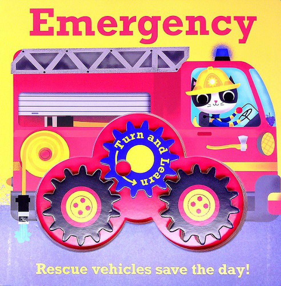 Emergency: Rescue Vehicles Save the Day! (Turn and Learn) - Walmart.com