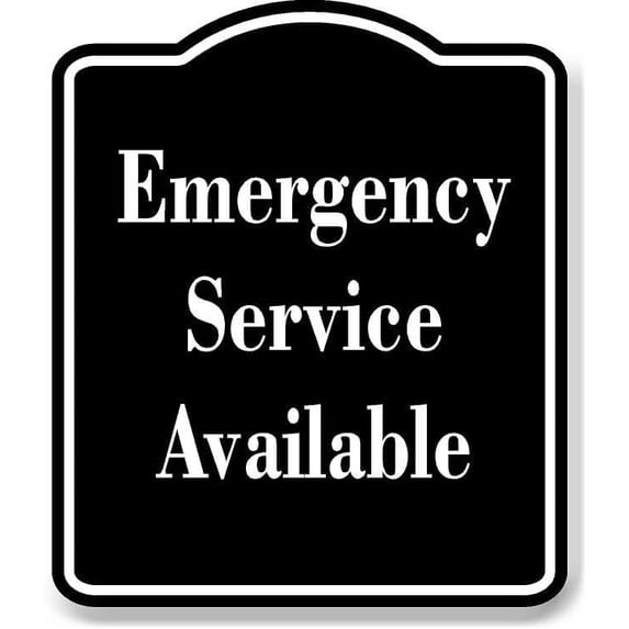 Emergency Service Available BLACK Aluminum Composite Sign 15''x18 ...