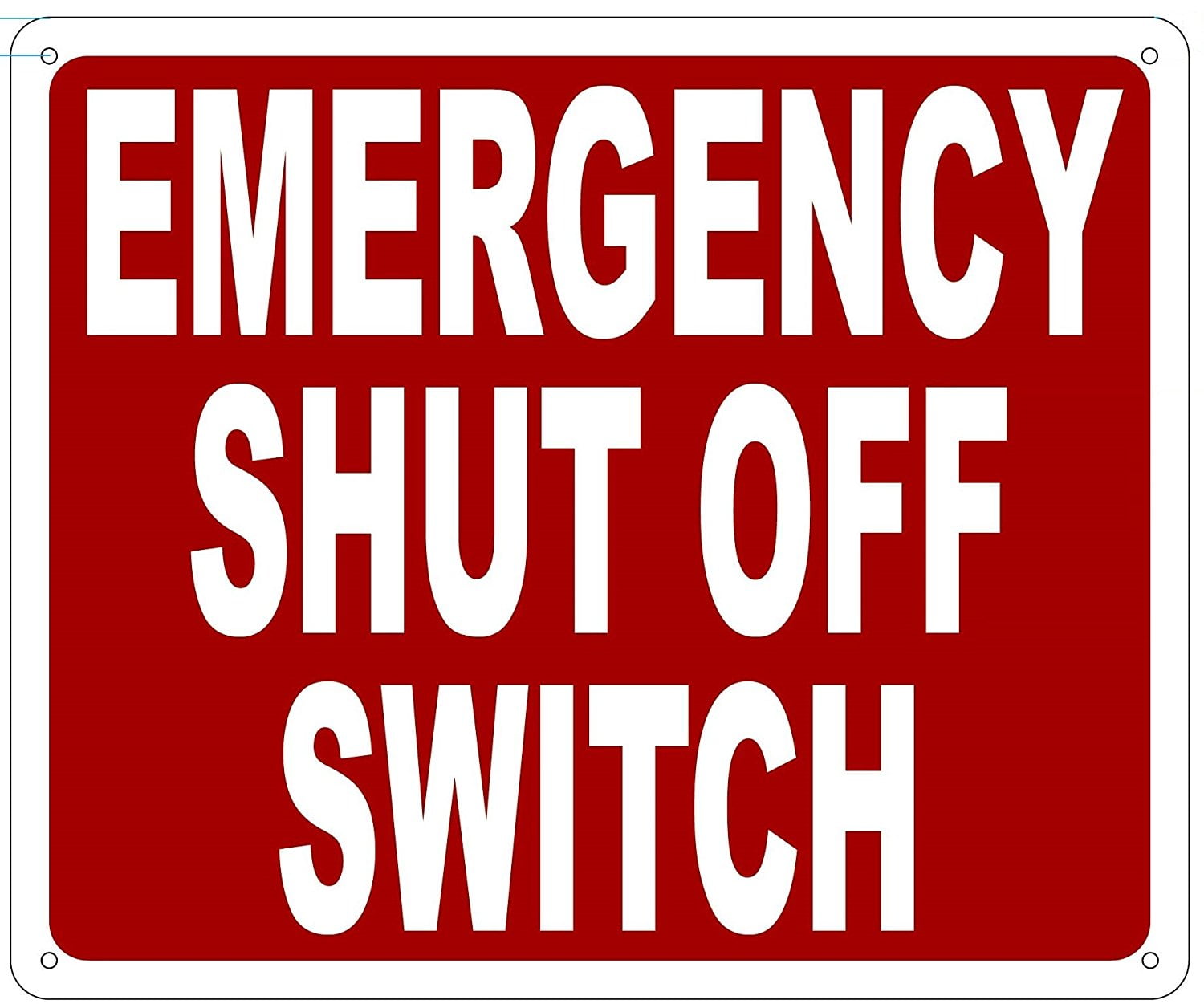 Emergency Shut Off Switch SIGN ( Reflective,RUST Free Aluminium 10x12 ...