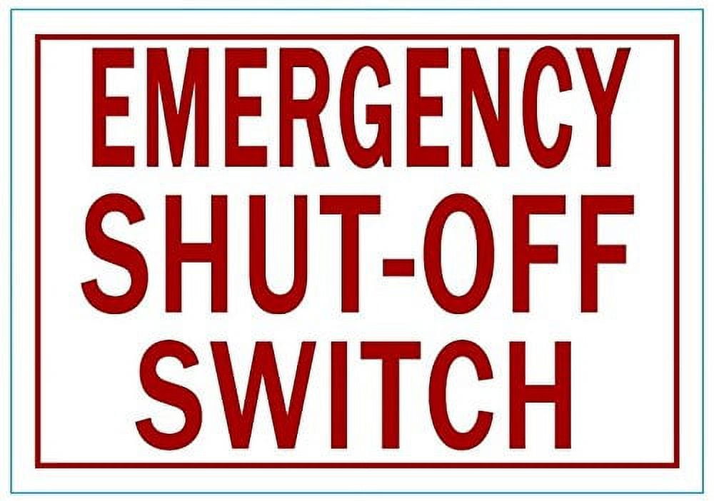 Emergency Shut-Off Switch sign , with double sided tape (3.5 x 5 inch ...