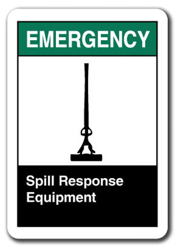 Emergency Sign - Spill Response Equipment 7"x10" Plastic Safety Sign ...