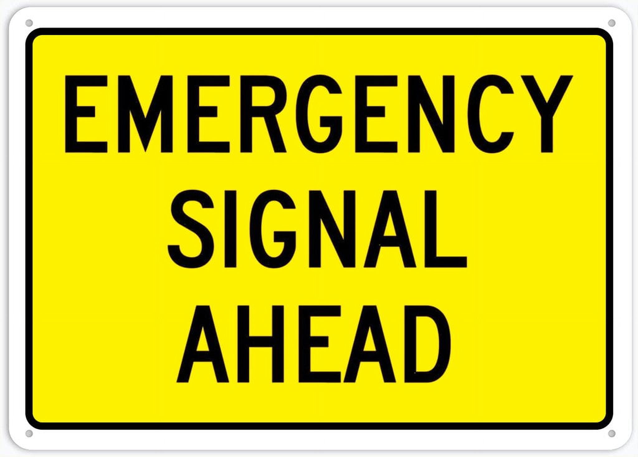 Emergency Signal Ahead Sign Safety Restriction Alert Attention Caution ...