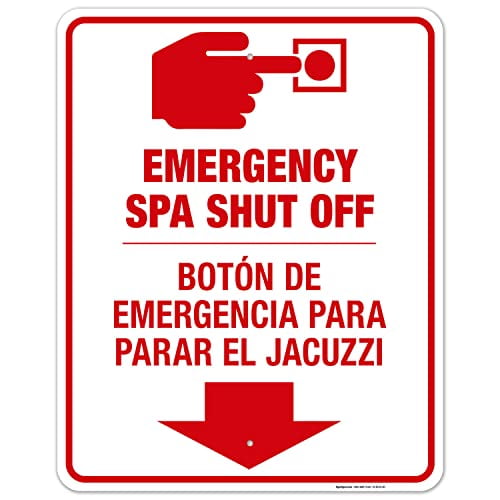 Emergency Spa Shut Off Sign, Bilingual English Spanish, 24x30 Inches ...