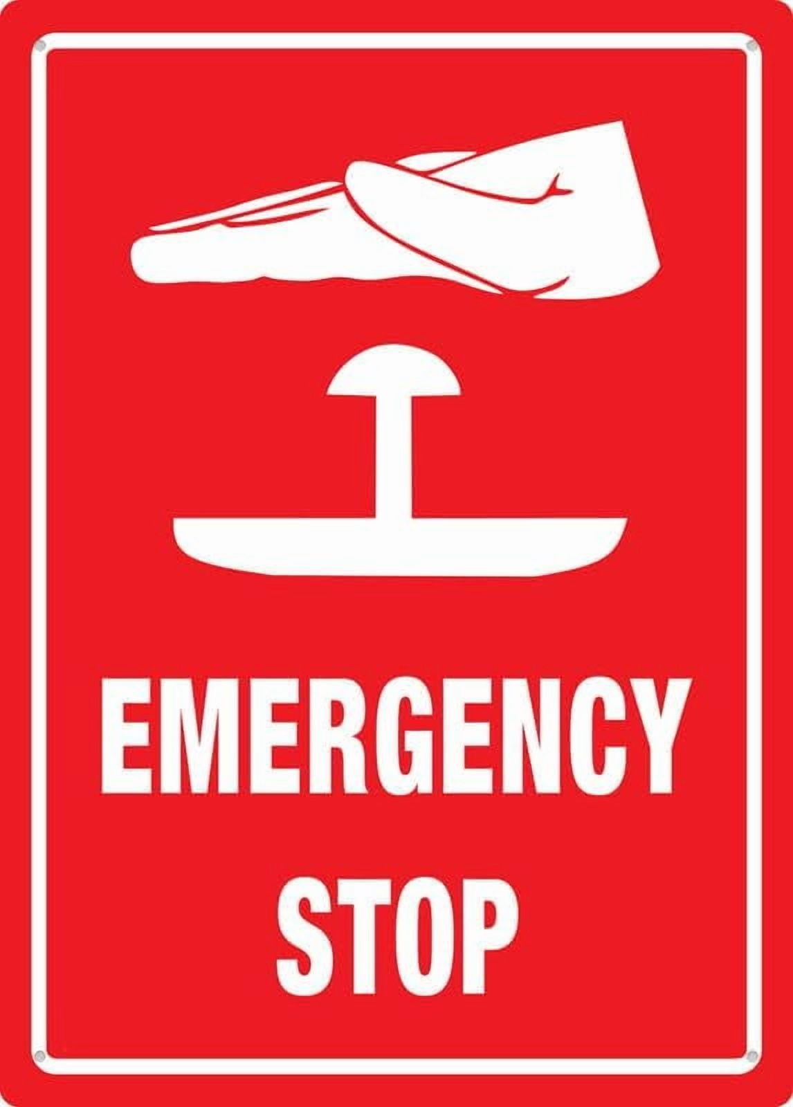 Emergency Stop Button Sign 12X8 Inch Aluminum Uv Ink Printed For House ...