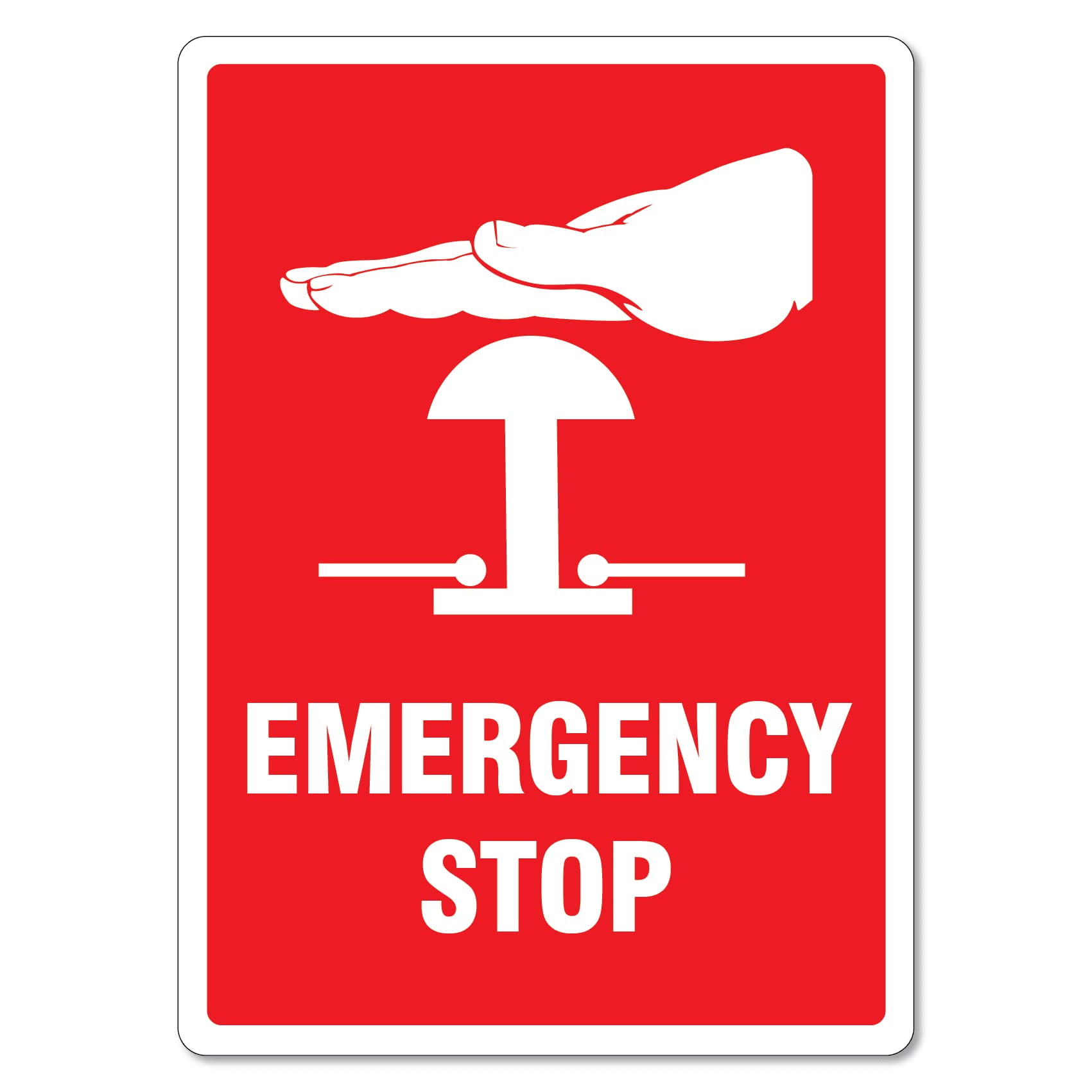Emergency Stop Button Sign Safety Signs Personal Protective Equipment ...