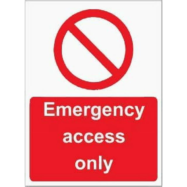 Emergency access only sign Safety Signs, Prohibition Safety Signs Metal ...