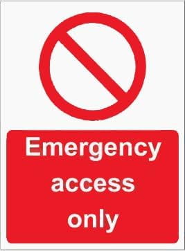 Emergency access only sign Safety Signs, Prohibition Safety Signs Metal ...