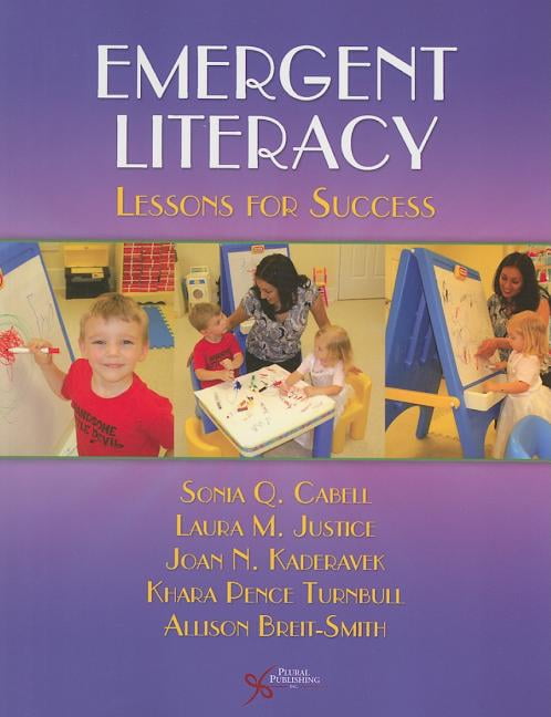Emergent and Early Literacy: Emergent Literacy: Lessons for Success ...