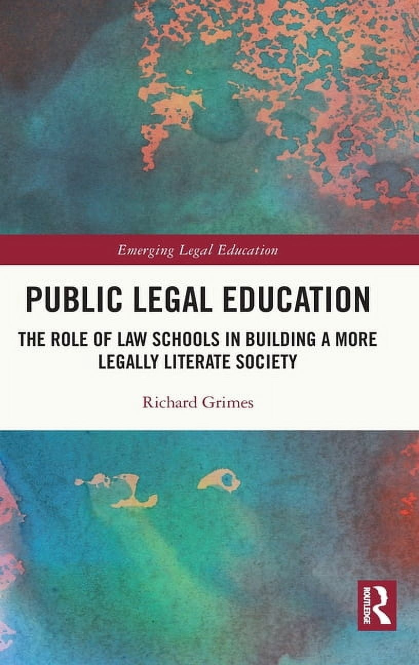 Emerging Legal Education Public Legal Education: The Role of Law ...