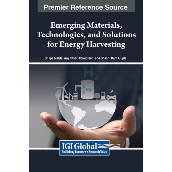 Emerging Materials, Technologies, and Solutions for Energy Harvesting ...